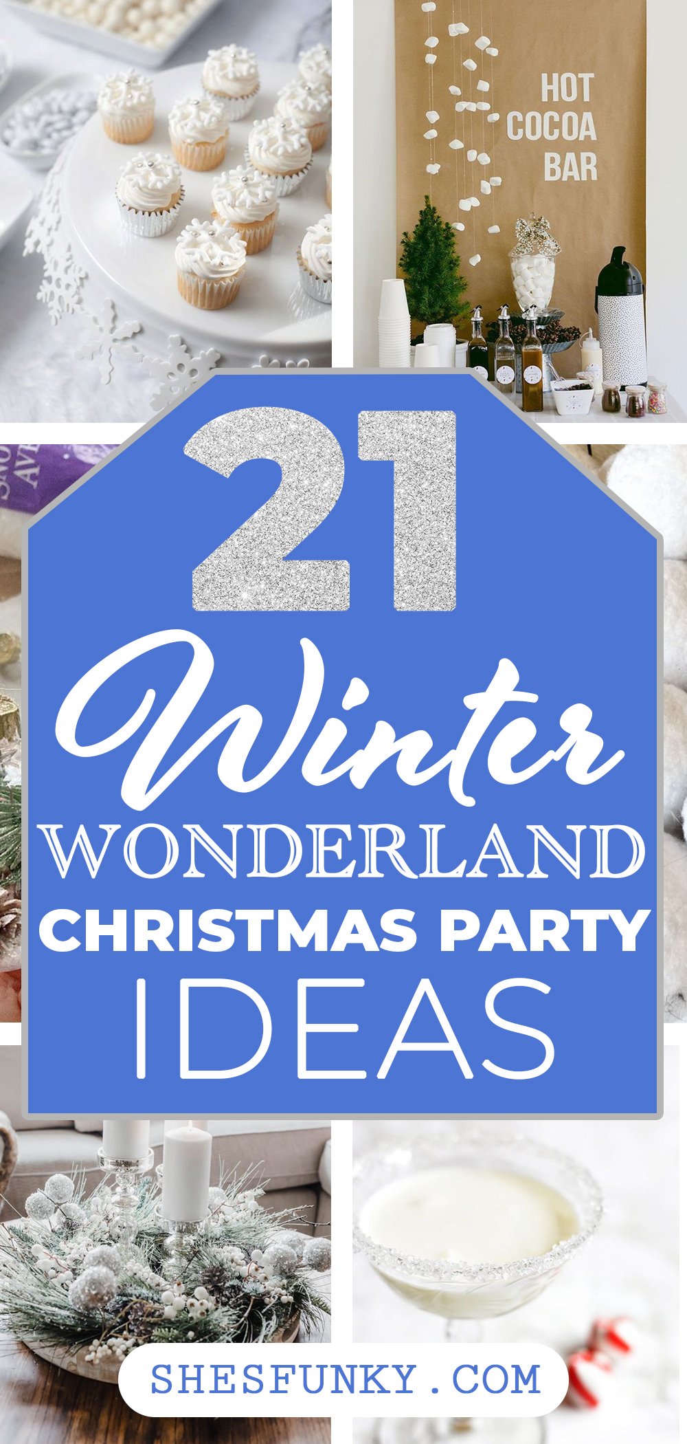 21 Fun Ideas for a Winter Wonderland Christmas Party - She's Funky